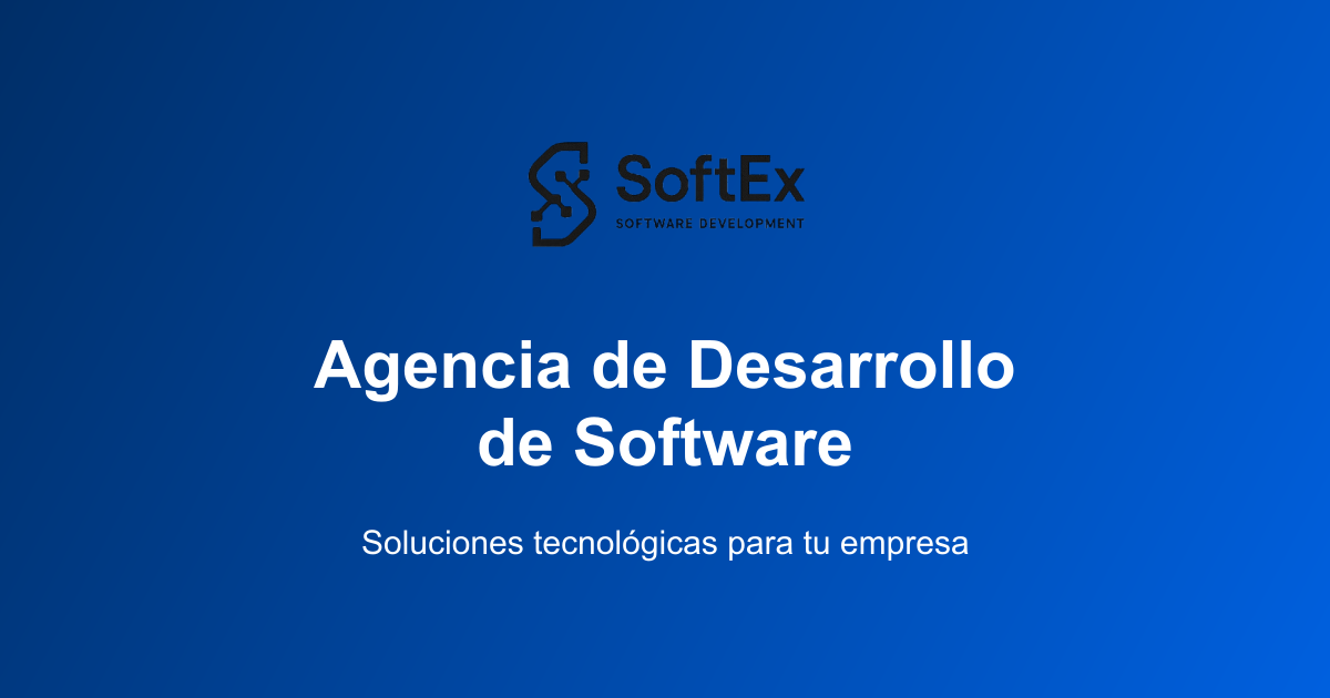 Softex | Desarrollo de Software Profesional